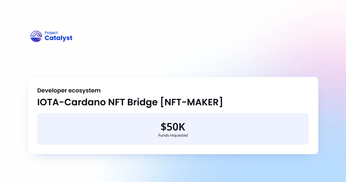 IOTA-Cardano NFT Bridge [NFT-MAKER]